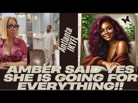 Antlanta IKYFL - Amber Said Yes She Is Going For Everything!! {Reaction ...