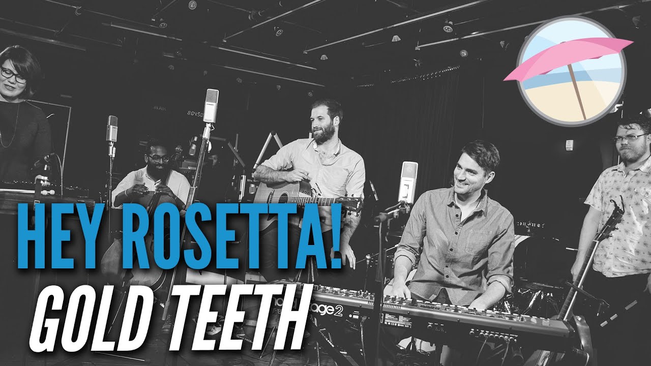 Hey Rosetta! - Gold Teeth (Live at the Edge) - YouTube