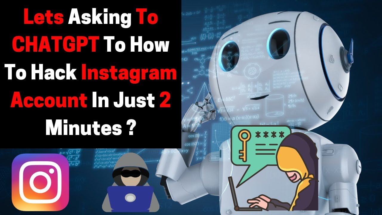 Lets Asking To Chatgpt To How To Hack Instagram Account In Just 2 ...