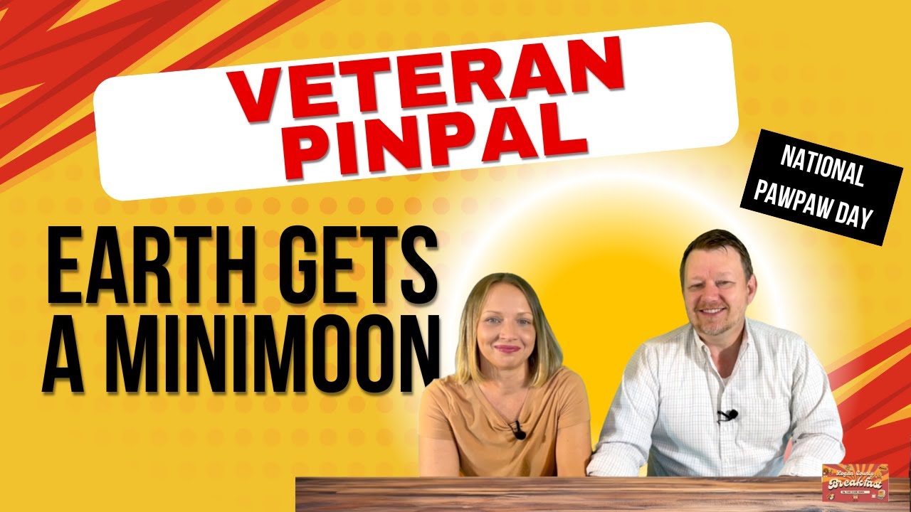 Veteran Pin pal, National PawPaw Day and Earth Gets a MiniMoon - YouTube