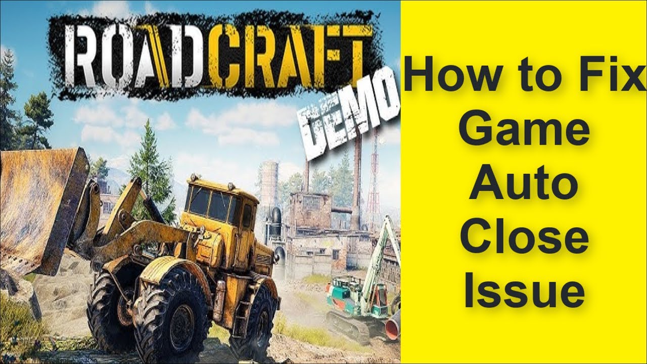 Roadcraft Demo Game Auto Close Issue - YouTube