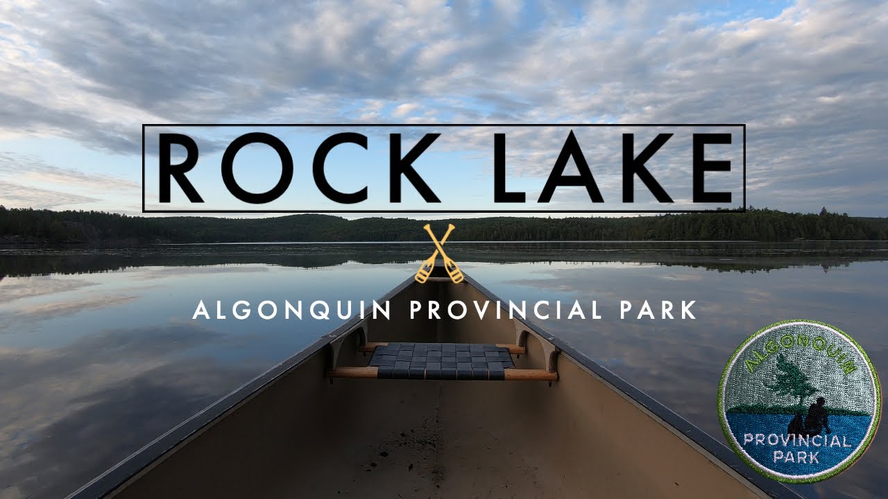 Backcountry Camping @ Rock Lake. Algonquin Provincial Park - YouTube