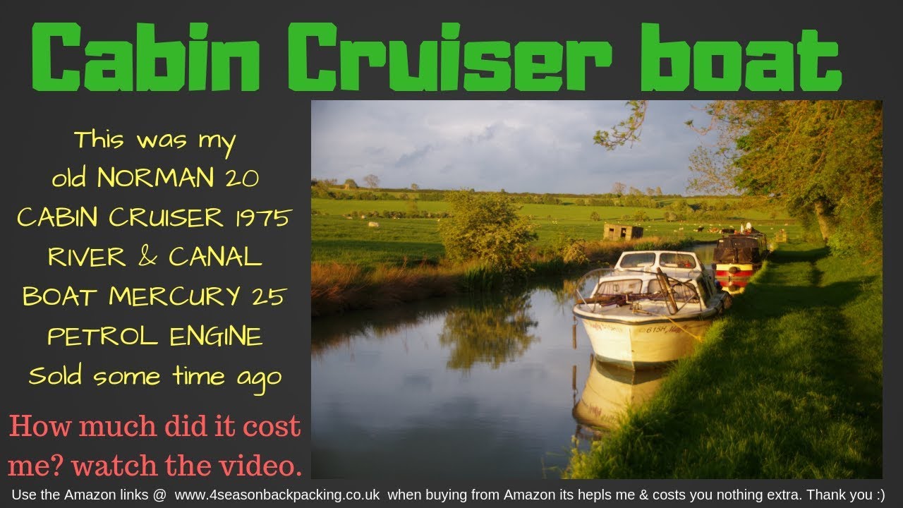 NORMAN 20 CABIN CRUISER RIVER & CANAL BOAT. How much it cost? - YouTube
