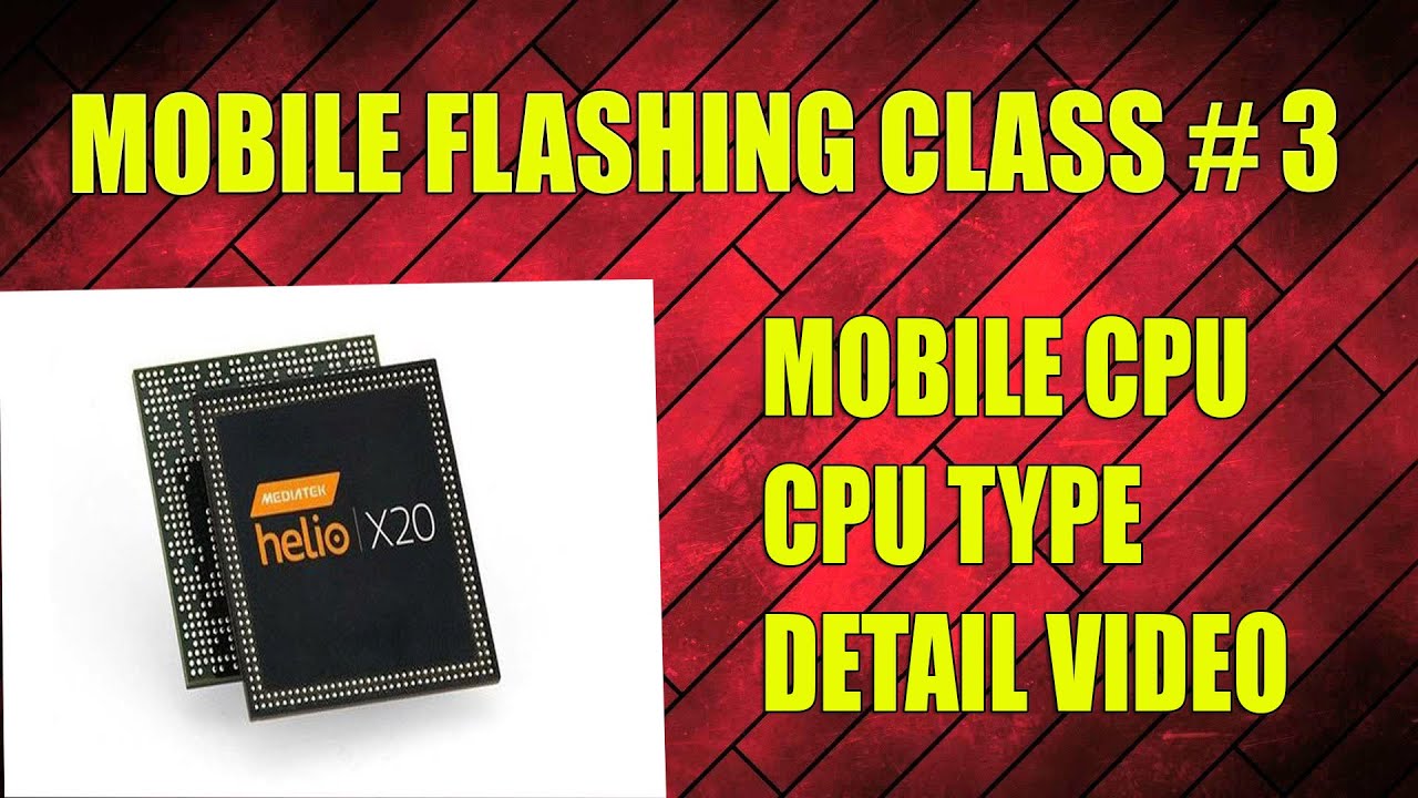 MOBILE FLASHING CLASS #3 CPU DETAIL - YouTube