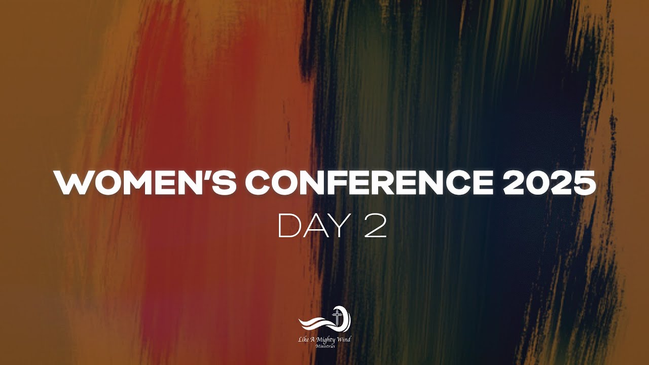 WOMEN'S CONFERENCE 2025 DAY 2 | 30 AUGUST 2025 - YouTube
