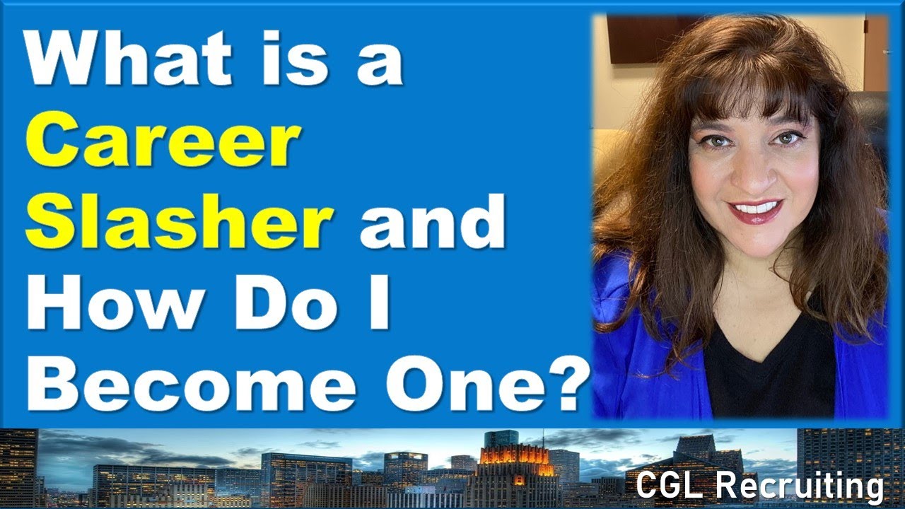 What is a Career Slasher and How Do I Become One? - YouTube