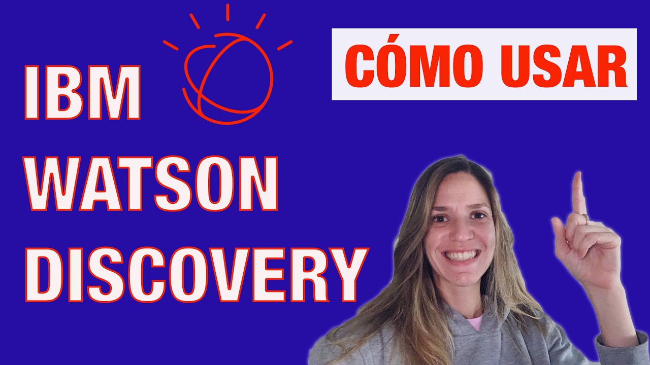 Aprende a usar de forma práctica IBM Watson Discovery - YouTube