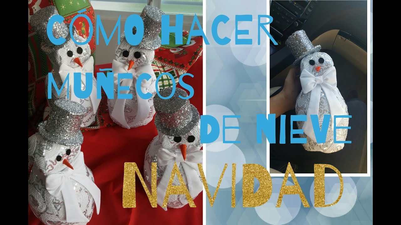 ¿Cómo hacer un muñeco de nieves? - YouTube