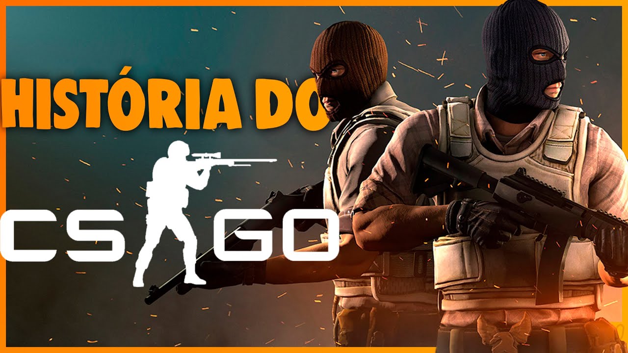 HISTÓRIA DO CS:GO!!! [COMPLETA!!!] - YouTube