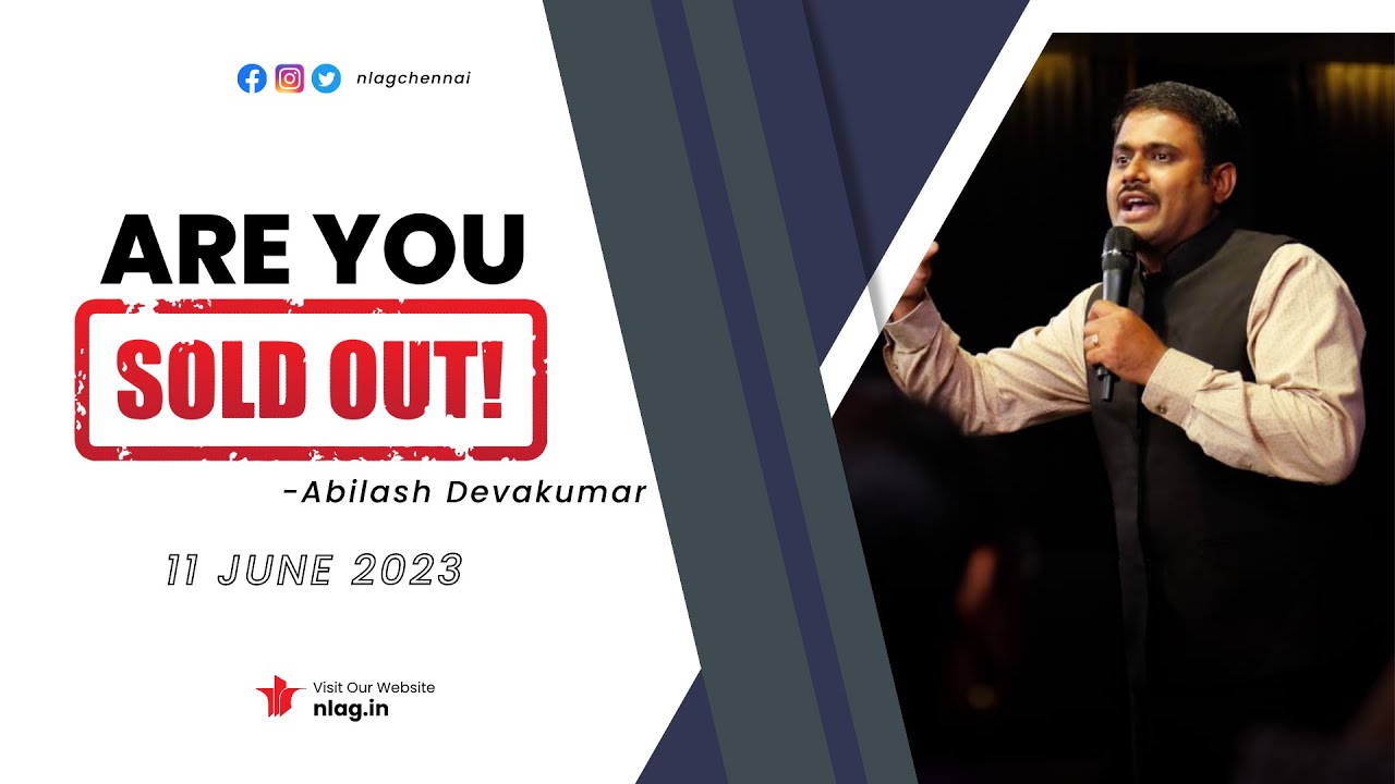 ARE YOU SOLD OUT! | ABILASH DEVAKUMAR | NLAG English Service Sermon | 11 June 2023 - YouTube
