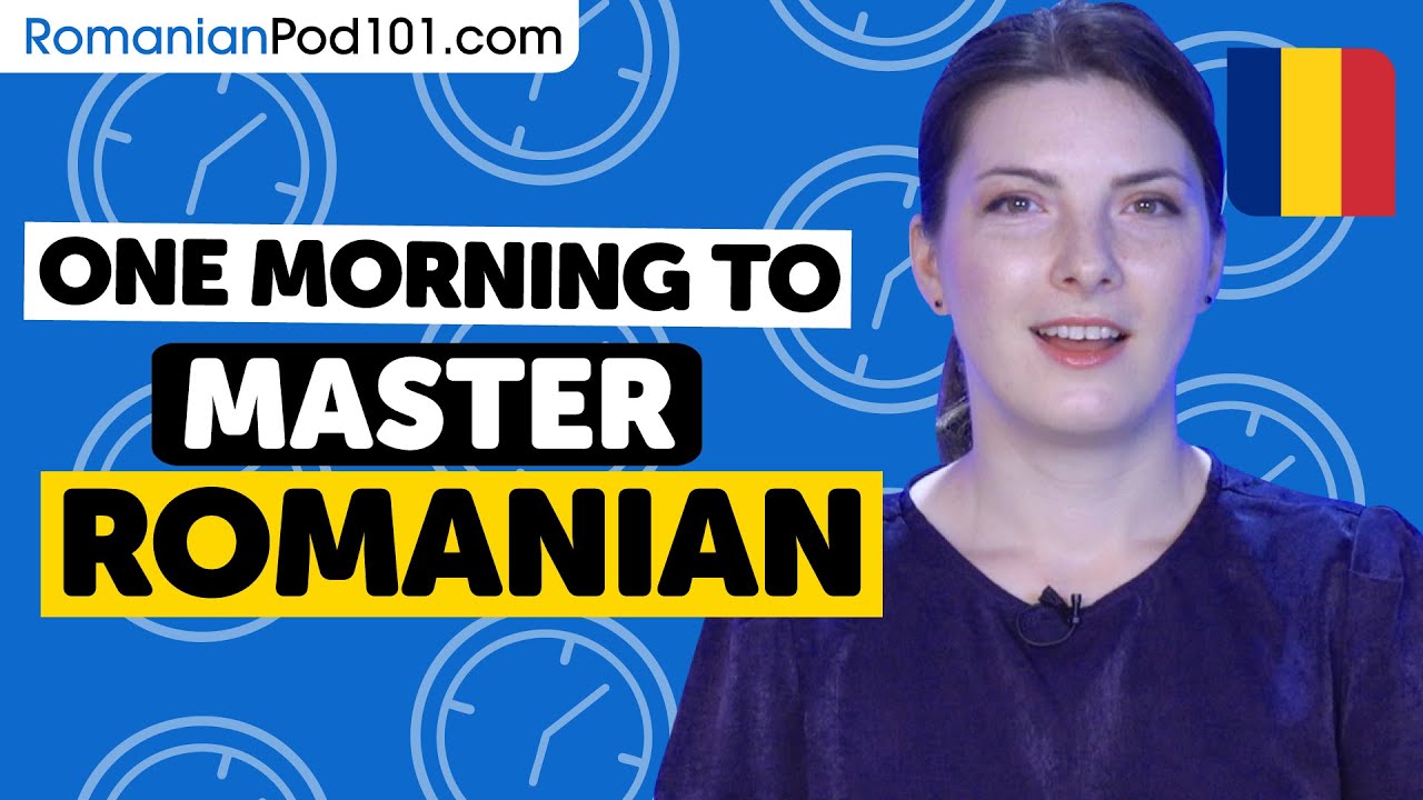 One Morning to Learn Romanian (Perfect for All Beginners) - YouTube