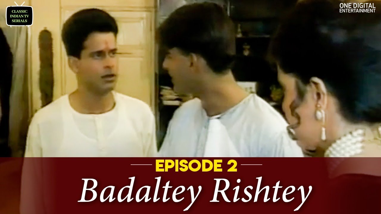 Badaltey Rishtey | Episode 02 | Manoj Bajpayee | Classic Indian TV ...