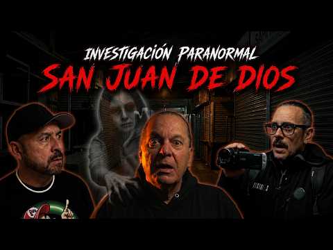 ¡NO DEBIMOS HABER ENTRADO A SAN JUAN DE DIOS ESA NOCHE! ft @OctavioElizondoOFICIAL #paranormal #mx