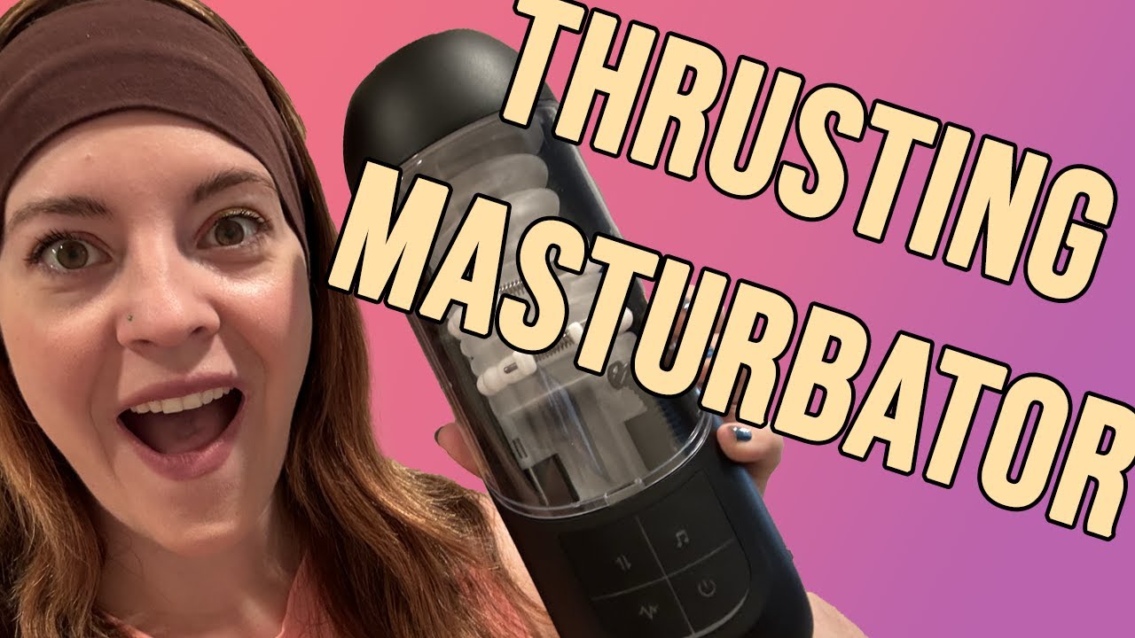Sex Toy Review Xt12 Waterproof Stroker Thrusting Vibrating Fast