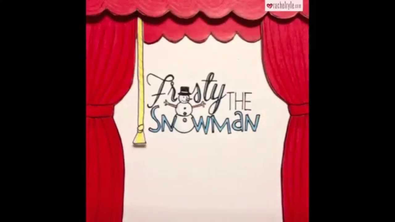 Frosty The Snowman - Stop Motion Animation by Rachel Ryle - YouTube