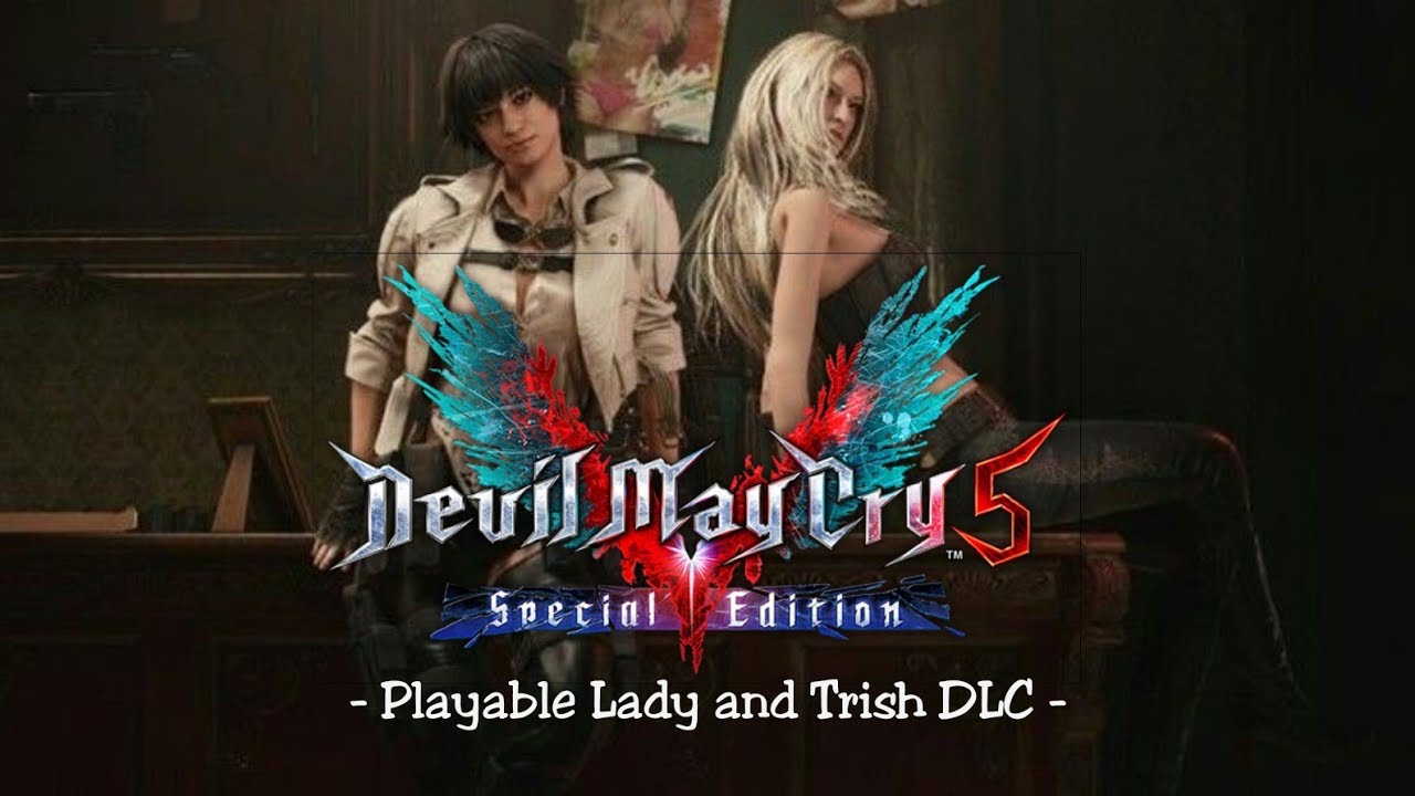 Devil May Cry 5 Special Edition - Lady and Trish DLC Concept Trailer ...