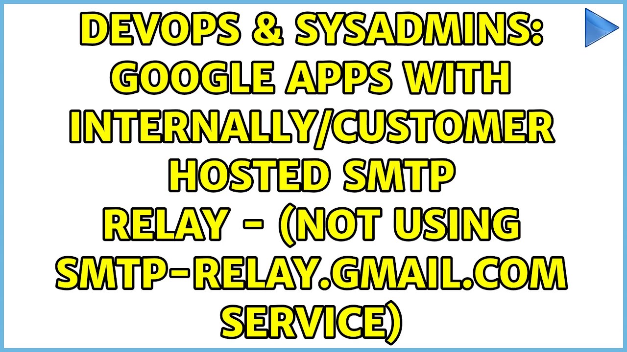 Google Apps With Internally customer Hosted SMTP Relay not Using google-apps-with-internally-customer-hosted-smtp-relay-not-using