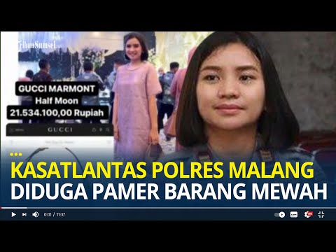 Gaya Hedon Diduga Kasatlantas Polres Malang yang Pamer Barang Mewah Bernilai Puluhan Juta