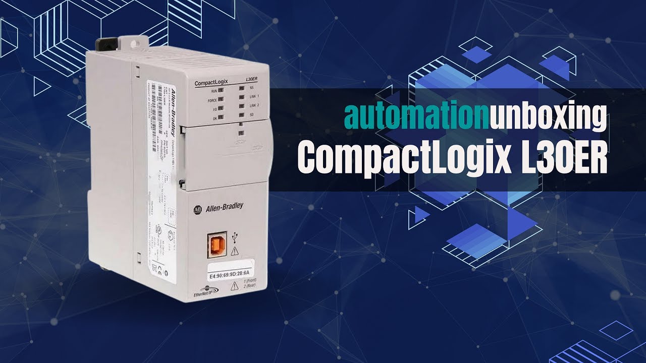[UNB] [002] AUTOMATION UNBOXING (CPU COMPACTLOGIX L30ER) - YouTube