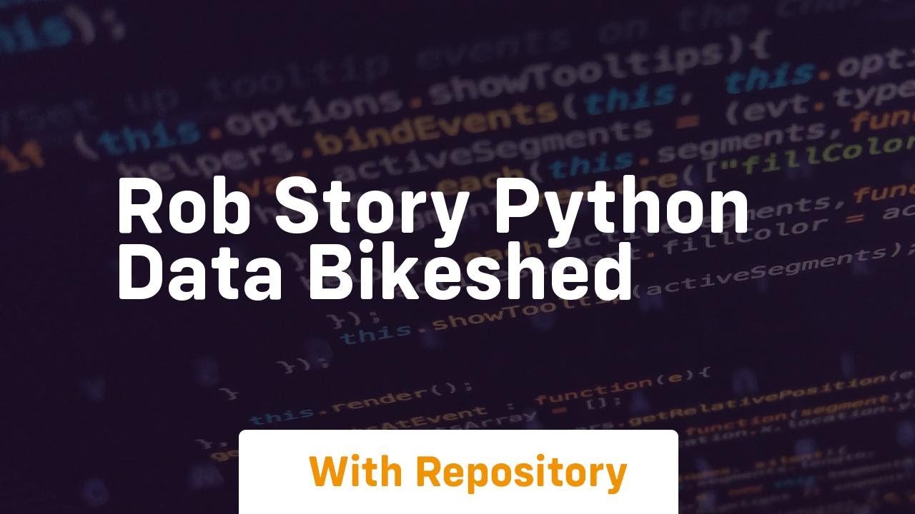 rob story python data bikeshed - YouTube