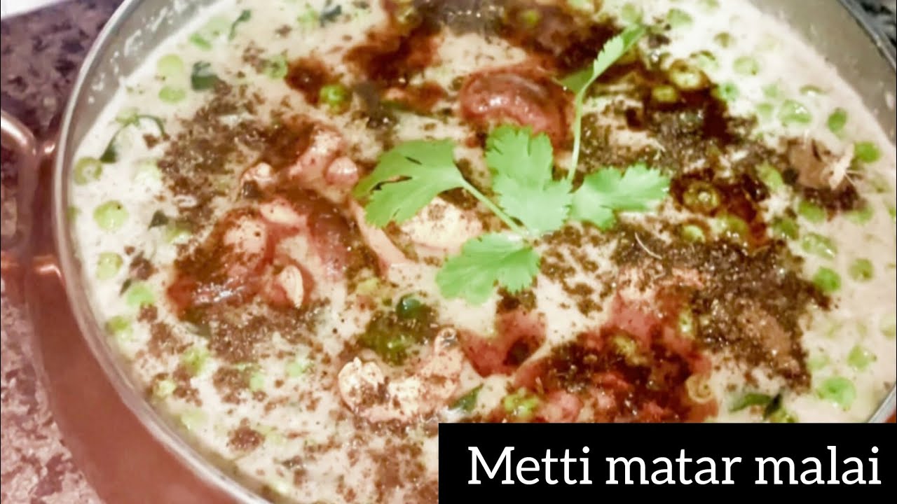valentine day enjoy beautiful recipe metti matar malai recipe|How to ...