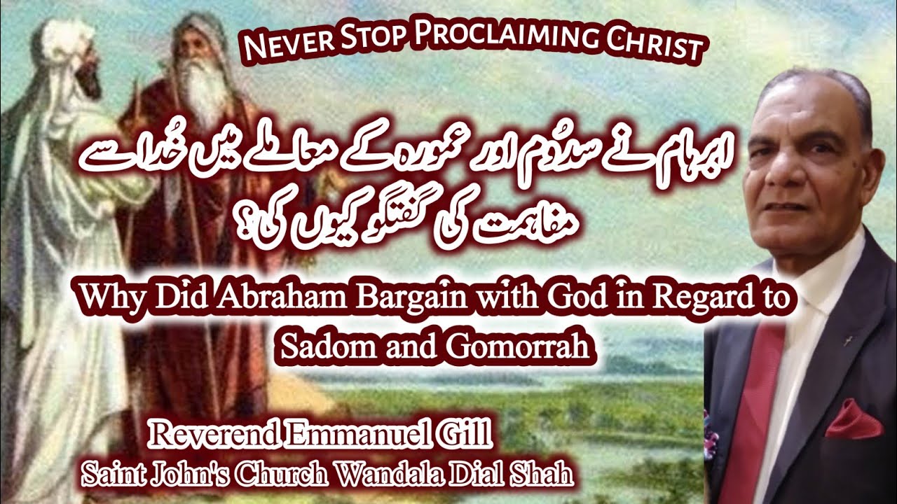Why Did Abraham Bargain with God in Regard to Sadom and Gomorrah|| Rev ...