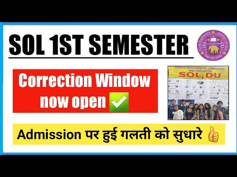 Sol 1st Semester Correction Window now open 2023 II 1st Sem Admission ...