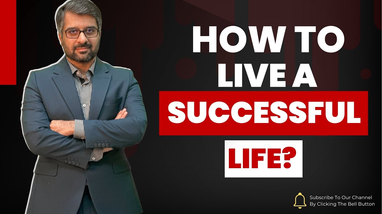 How to live a successful life? Simple trick and strategy to follow in ...