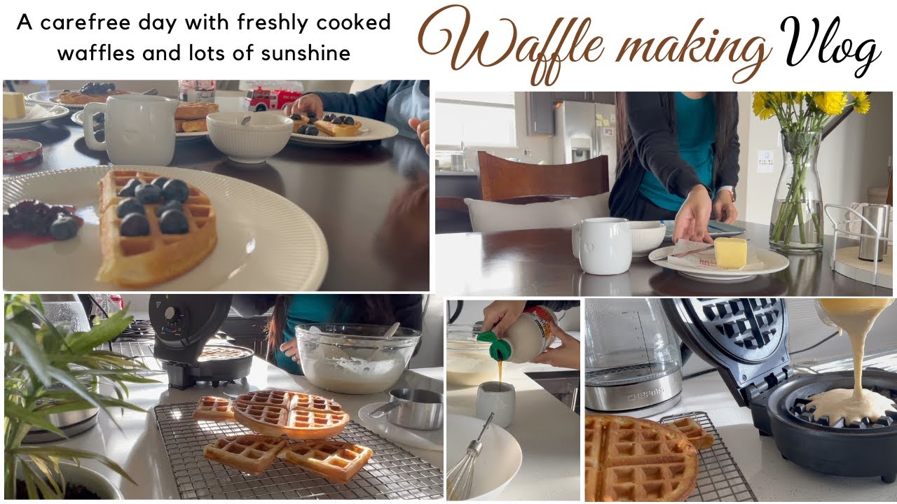 A carefree day with freshly cooked waffles and lots of Sunshine Vlog ...