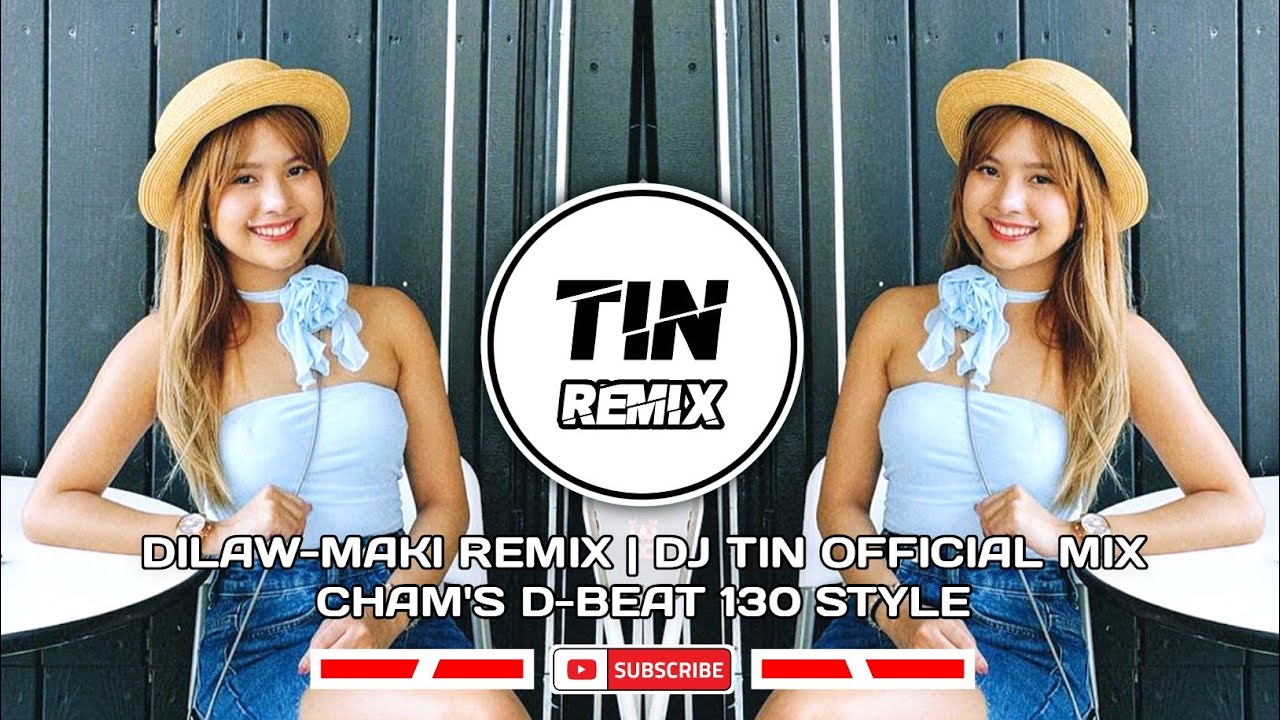 Dilaw - Maki Remix | DJ TiN Official Mix | Cham's D-Beat 130 Style ...