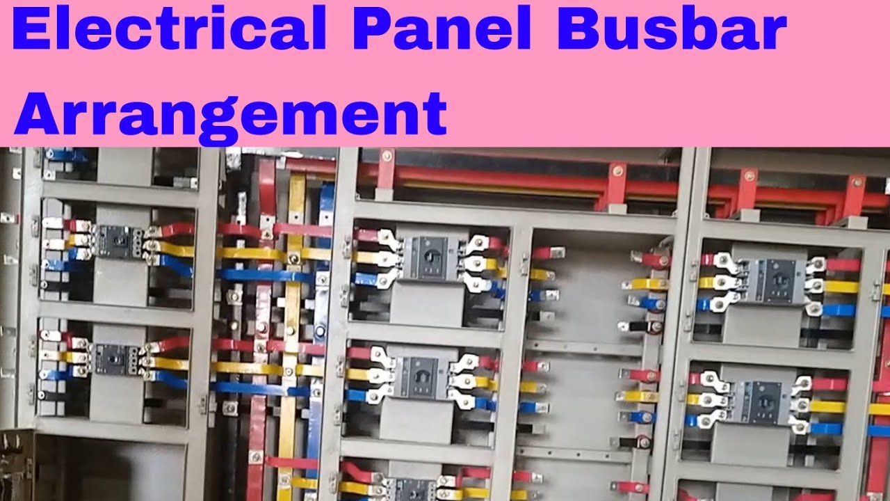 Electrical Panel Busbar Arrangement YouTube Electrical Panel Busbar Arrangement YouTube