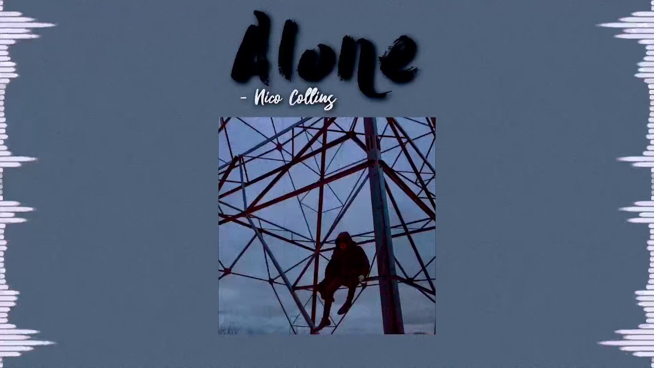 Alone (slowed) || Nico Collins - YouTube