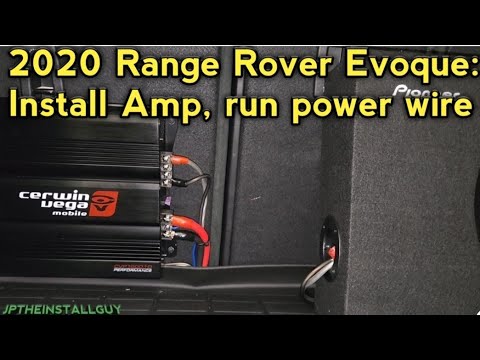 how to install amp power wire through firewall in range rover evoque ...