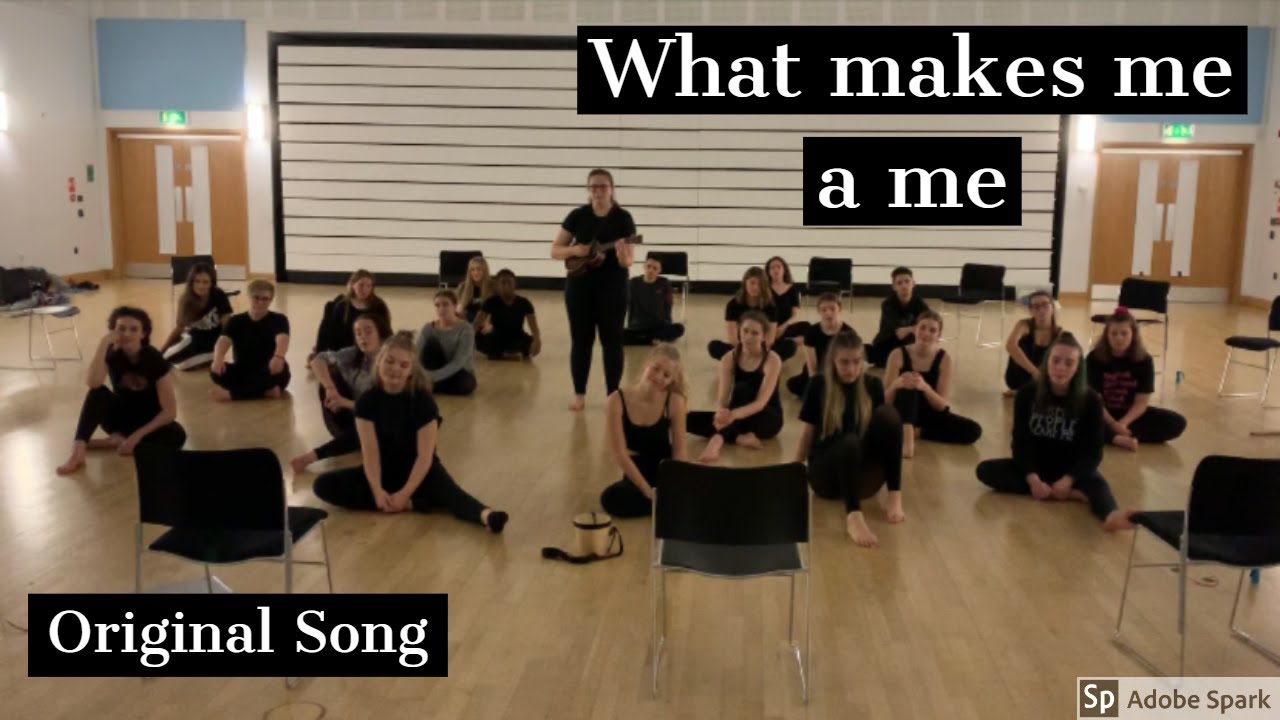 What makes me a me - Original song (feat my whole class) - YouTube