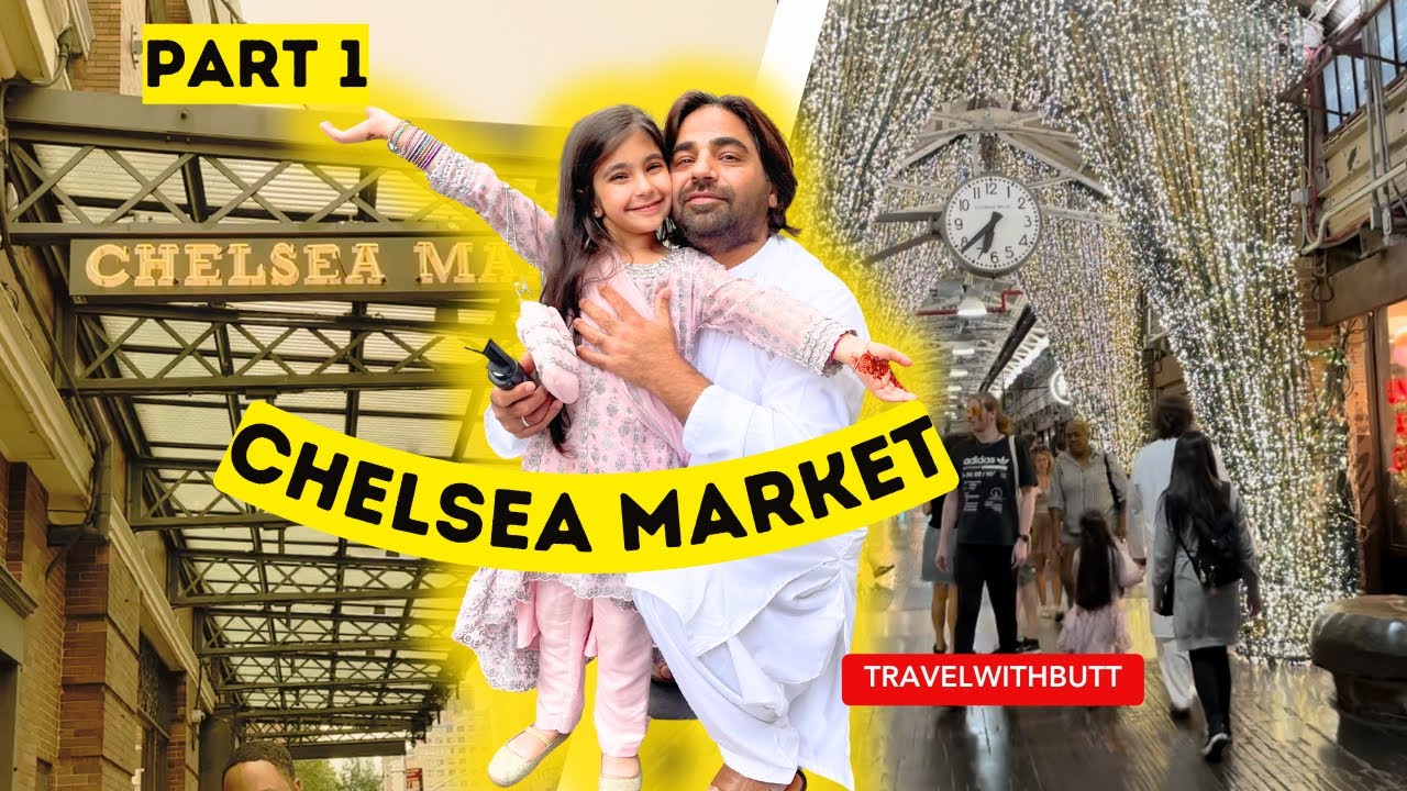 Come Explore CHELSEA MARKET With Me On Eid Ul Adha! PART 1 - YouTube