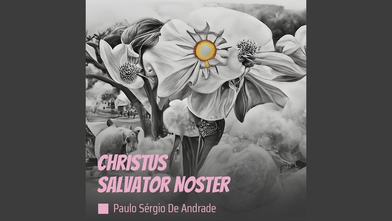 Christus Salvator Noster - YouTube