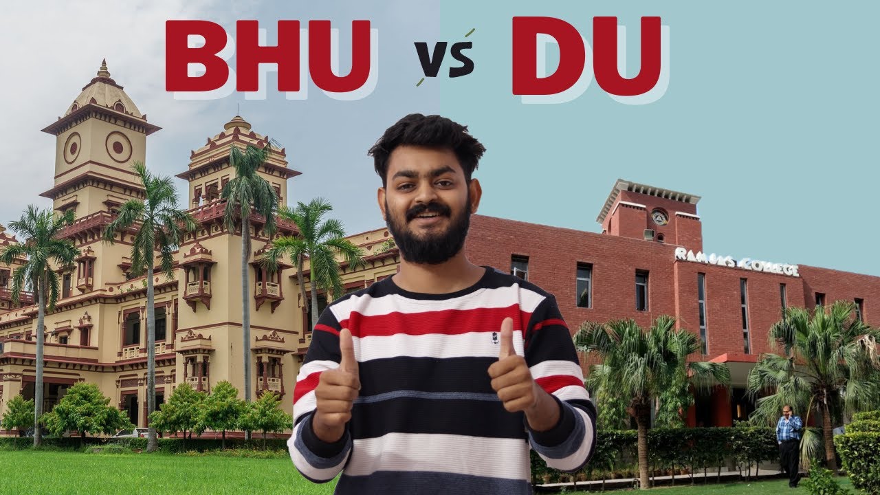 DU vs BHU | complete comparison - which university you should choose ...