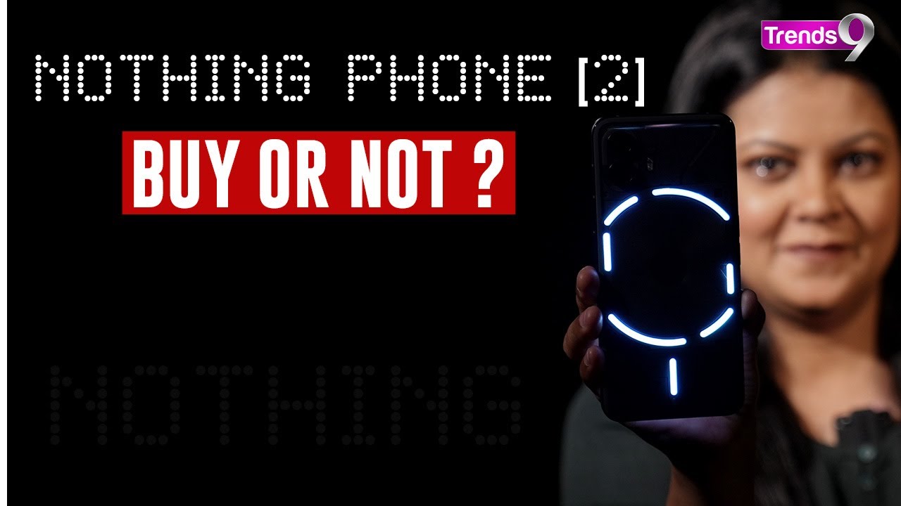 Nothing Phone (2) Full Review: Is It Worth the Hype? #nothingphone2 ...