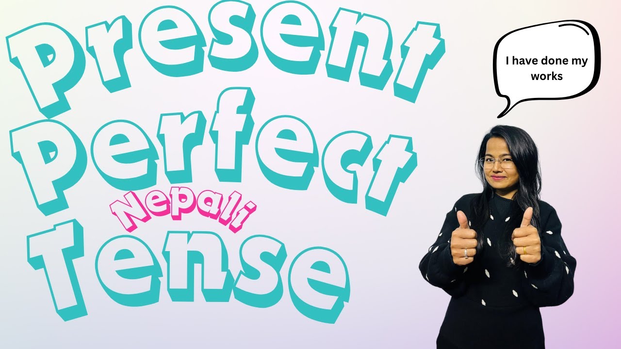 Lesson 71 - Use of Present perfect tense in Nepali - YouTube