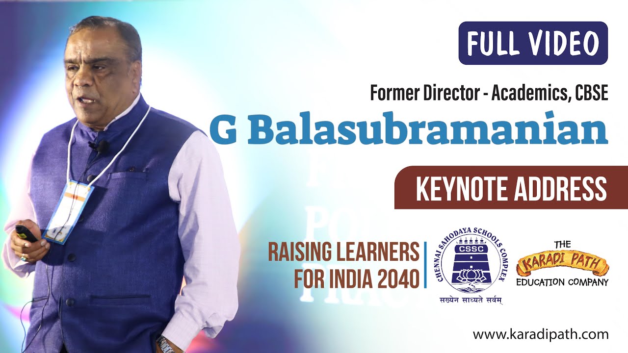 NEP - From Policy to Practice - Mr. G Balasubramanian, former CBSE ...