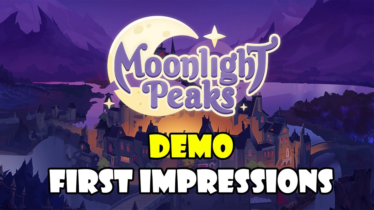 Moonlight Peaks - 2024 Demo First Impressions - YouTube