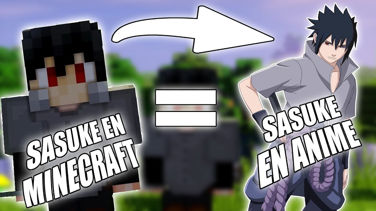 ¡CÓMO SER SASUKE del ANIME NARUTO en MINECRAFT! SIN MODS - Naruto ...