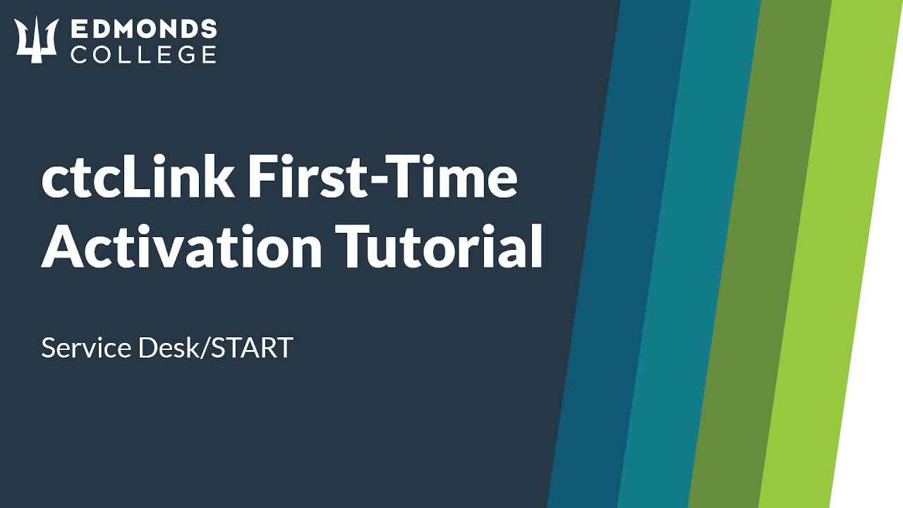 ctcLink First-Time Activation Tutorial | Edmonds College - YouTube