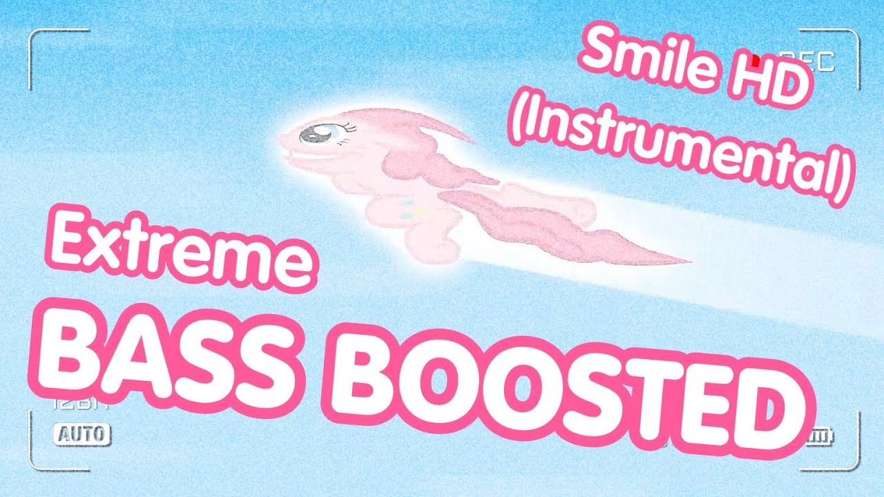 [UPDATED] Smile HD (instrumental) [EXTREME BASS BOOSTED] - YouTube