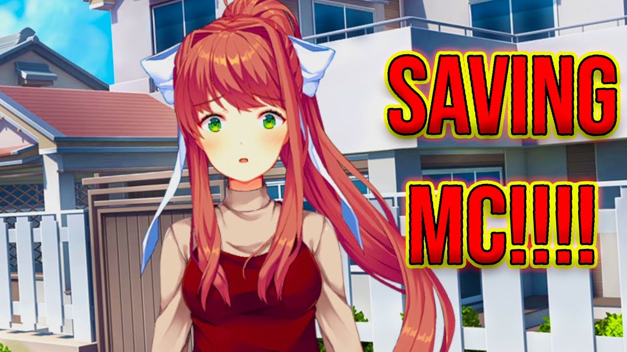 MONIKA SAVES MC!!! | DDLC MODS | MY LAST DAY PART 2 - YouTube