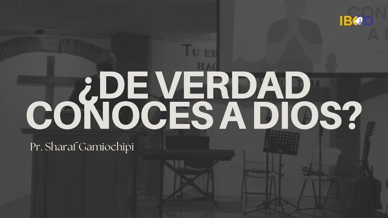 ¿DE VERDAD CONOCES A DIOS? | Proverbios 16 | Pr. Sharaf Gamiochipi ...