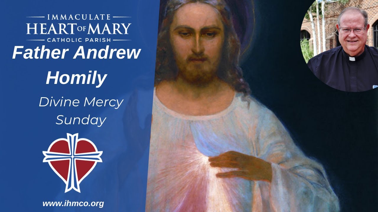 Father Andrew Divine Mercy Sunday Homily 2025 - YouTube