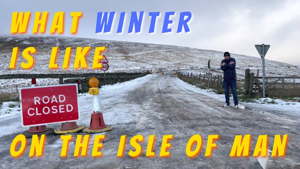 What Winter is like on the Isle of Man - Climate. Driving, etc - YouTube