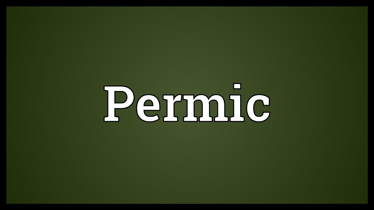 Permic Meaning - YouTube