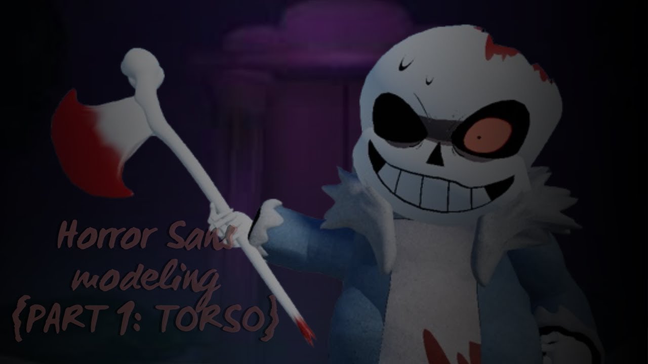 Roblox Undertale Speed Modeling | Horror Sans {Part 1 : Torso} - YouTube